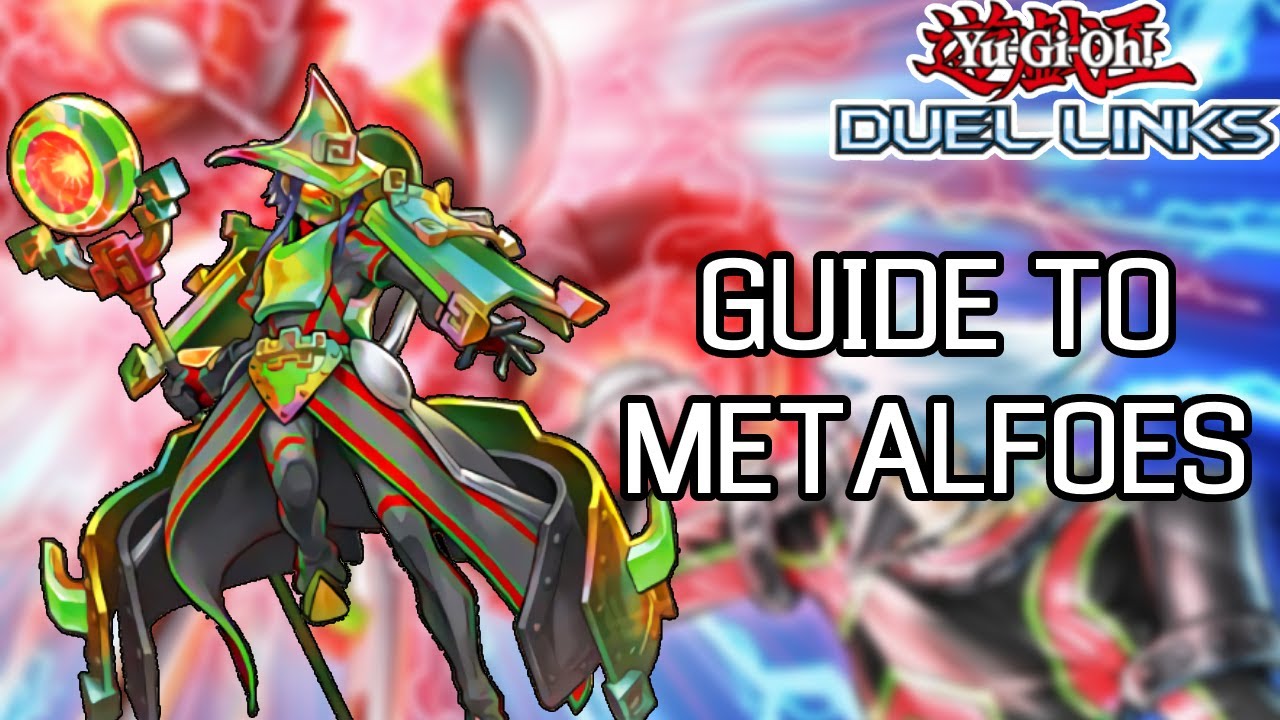 Hướng dẫn chơi Metalfoes Duel Links | Yu-Gi-Oh! Duel Links Việt Nam | Yu-Gi-Oh! Việt Nam | YGO ...